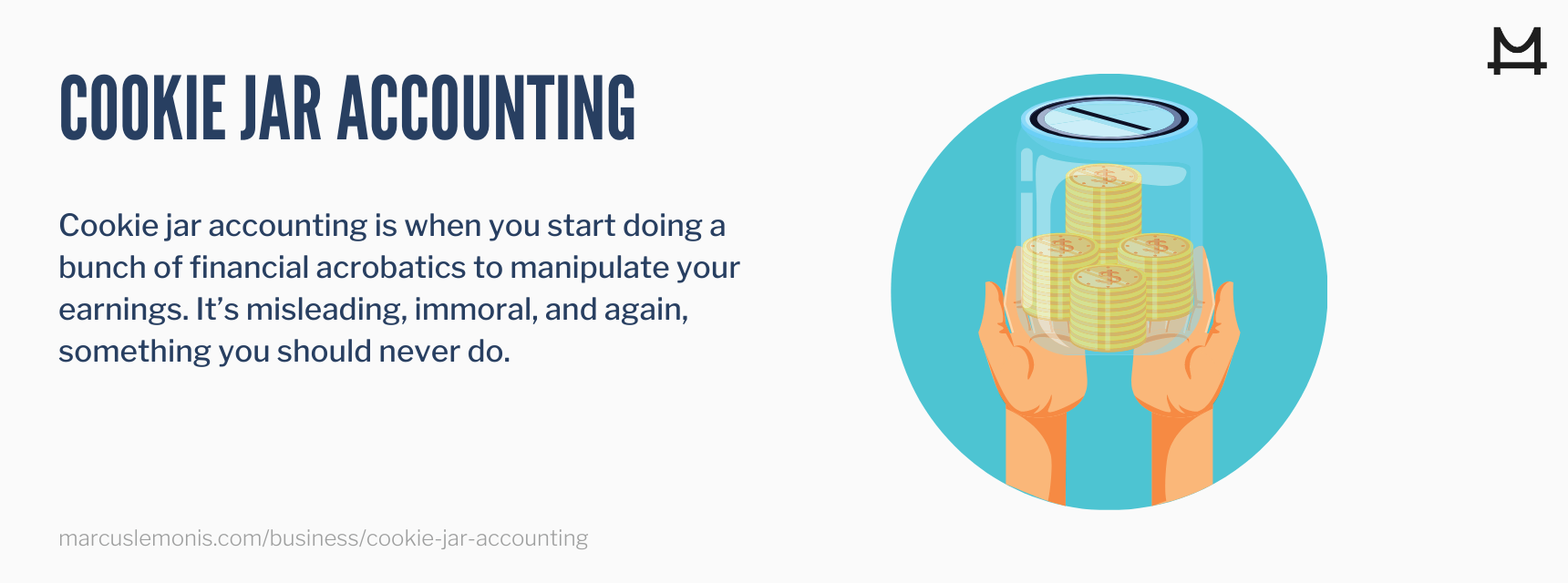 Don't Manipulate Your Company Earnings with Cookie Jar Accounting